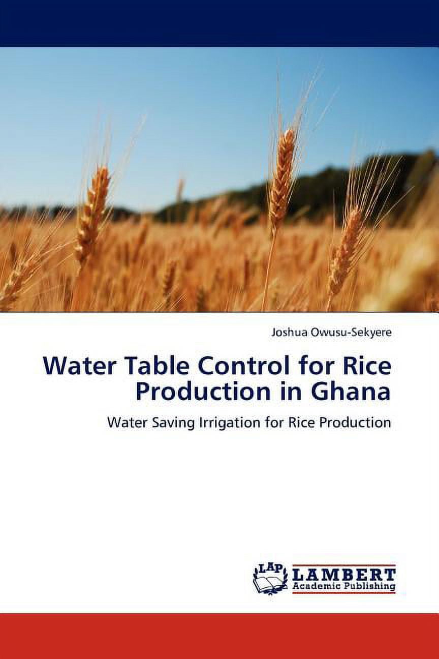 Water Table Control for Rice Production in Ghana (Paperback) - Walmart.com