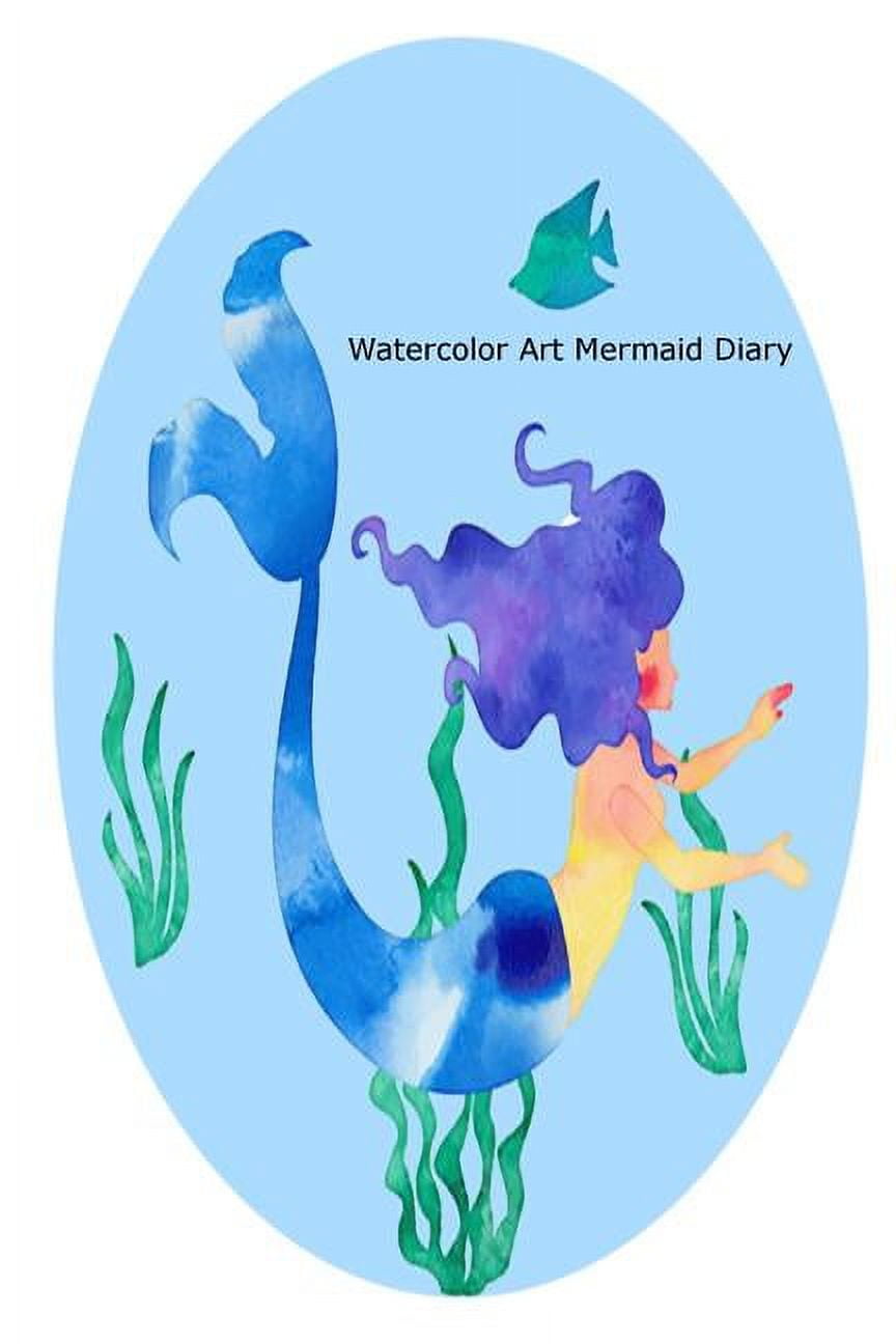 Watercolor Art Mermaid Diary: Cute Mermaid Lover Writing Notebook For ...