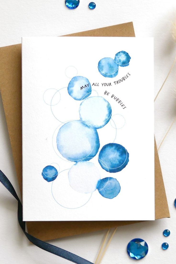 Watercolor Bubble Greeting Card – "May All Your Troubles Be Bubbles ...