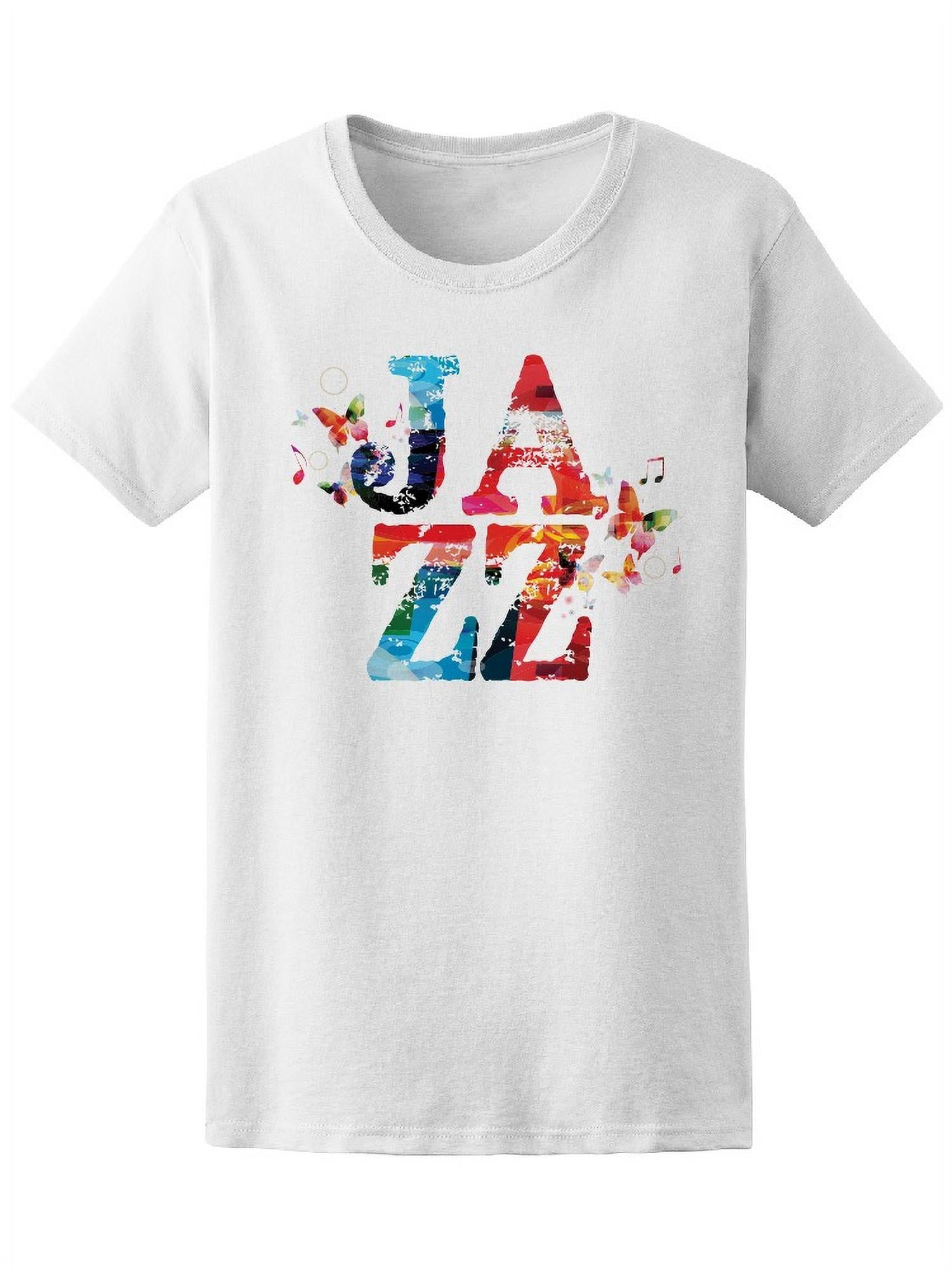 Watercolor Jazz Word Art Tee Women's -Image by Shutterstock - Walmart.com