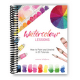 Watercolour Lessons: How to Paint and Unwind in 20 Tutorials (Spiral ...