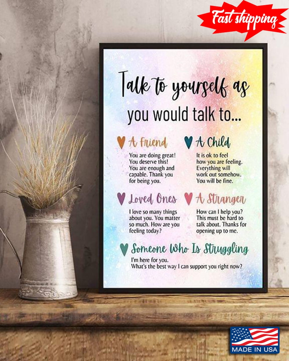 Watercolour Talk To Yourself As You Would Talk To A Friend A Child ...