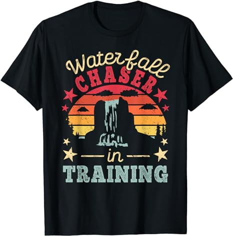 Waterfall Chaser in Training nature retro Chasing Waterfalls T-Shirt ...