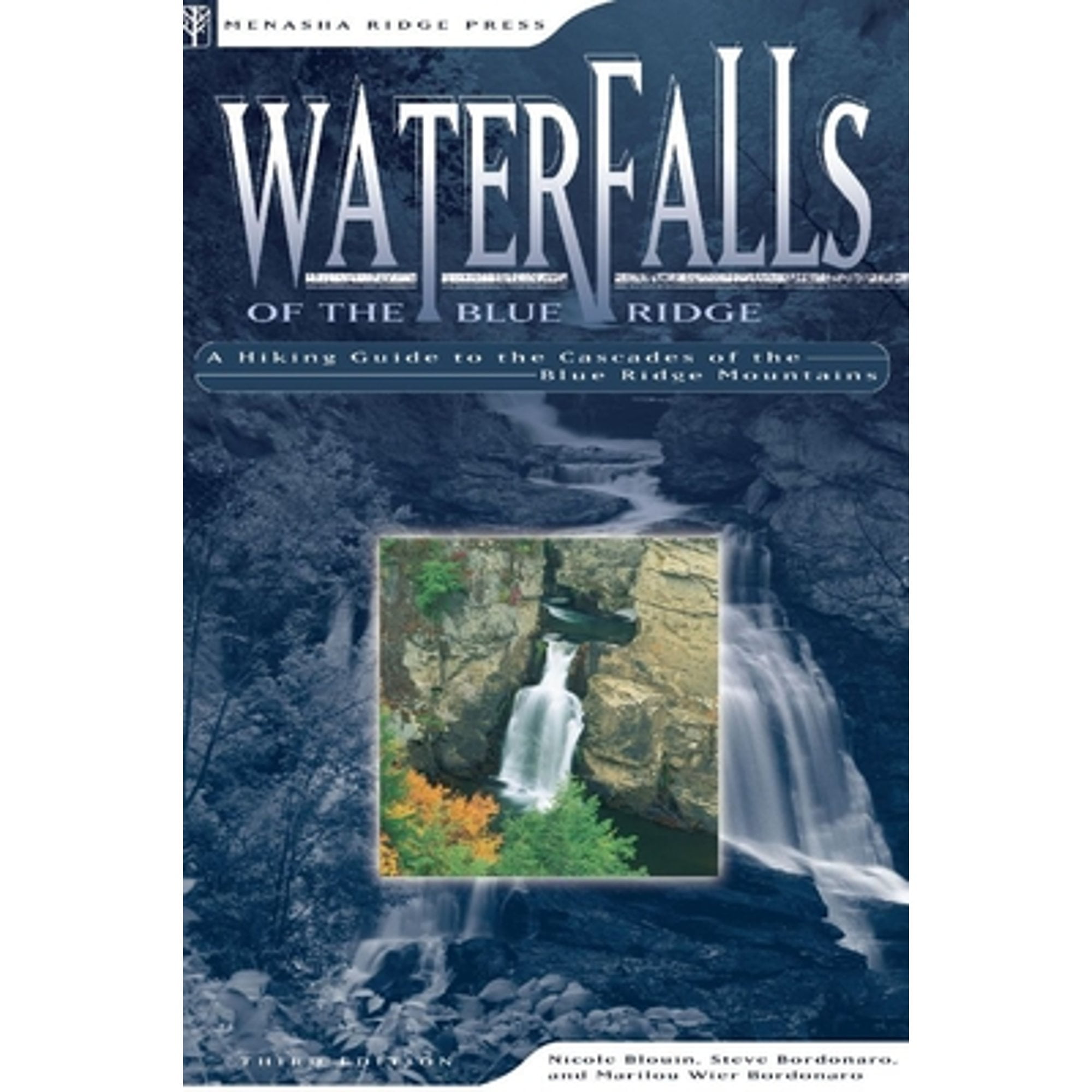 Pre-Owned Waterfalls of the Blue Ridge: A Hiking Guide to the Cascades ...