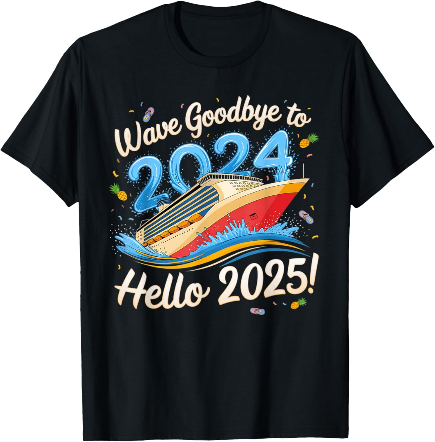Wave Goodbye to 2024 Hello 2025 New Year Cruise Vacation D T-Shirt ...