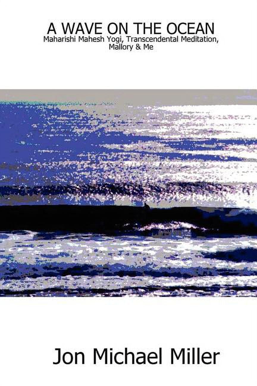 Wave on the Ocean : Maharishi Mahesh Yogi, Transcendental Meditation ...