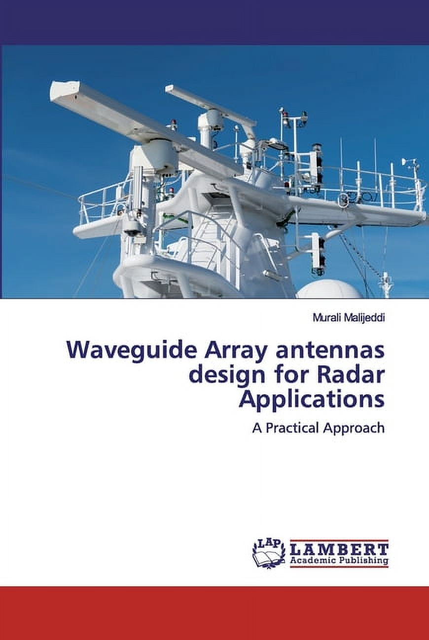 Waveguide Array antennas design for Radar Applications (Paperback ...