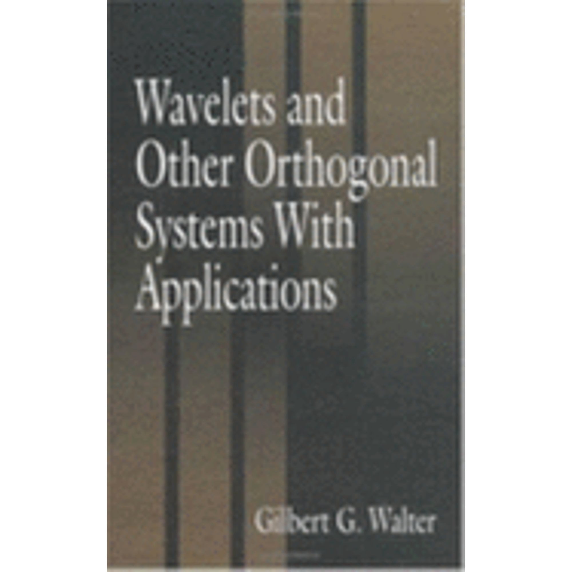 Wavelets and Other Orthogonal Systems with Applications - Walmart.com