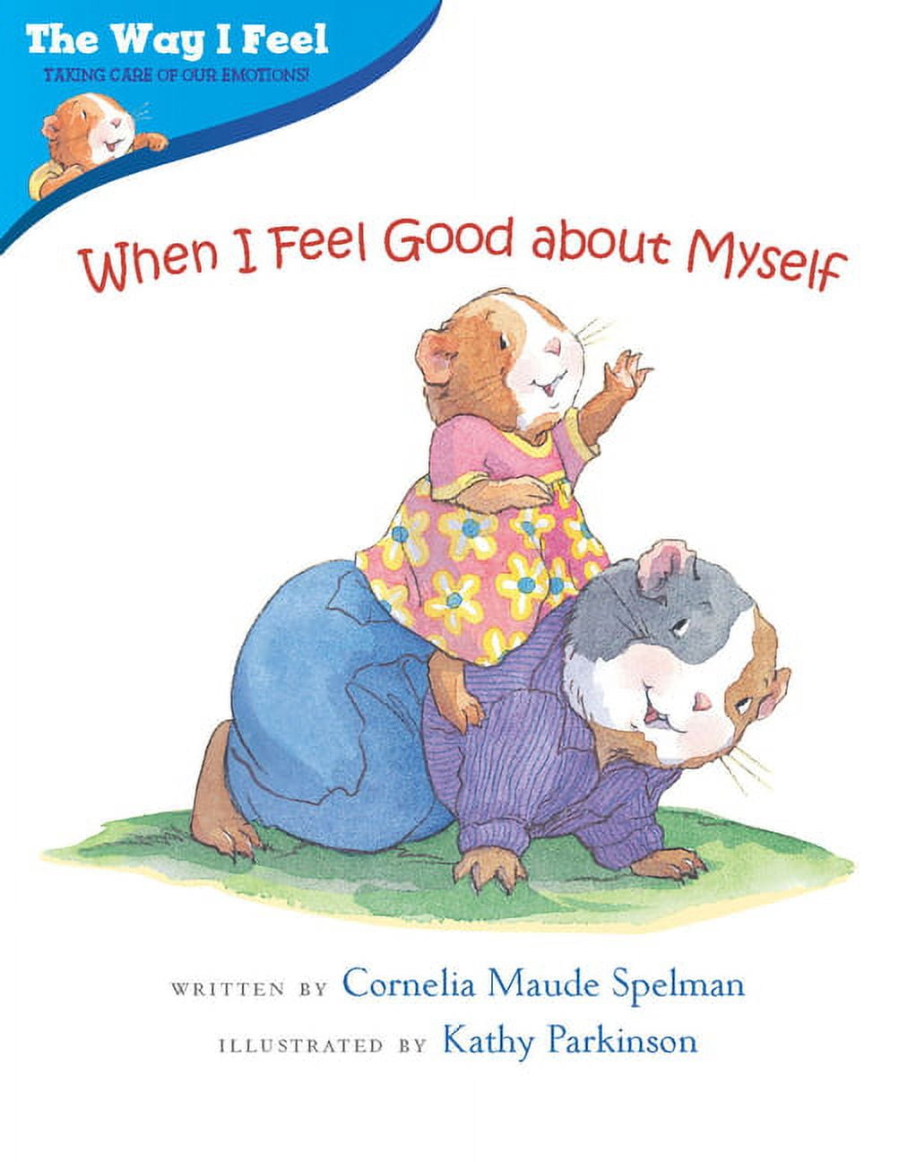 Way I Feel Books: When I Feel Good about Myself (Paperback) - Walmart.com