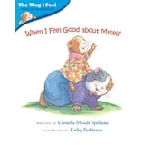 Way I Feel Books: When I Feel Good about Myself (Paperback) - Walmart.com