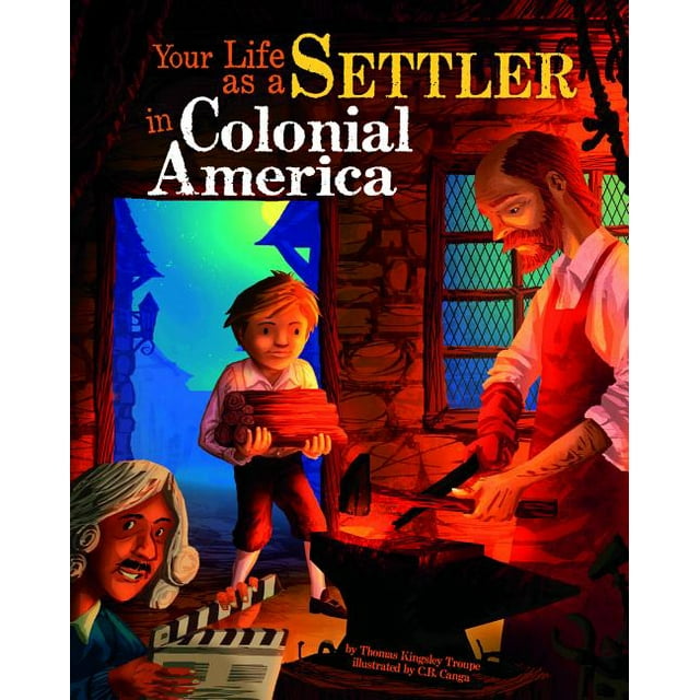Way It Was: Your Life as a Settler in Colonial America (Paperback ...