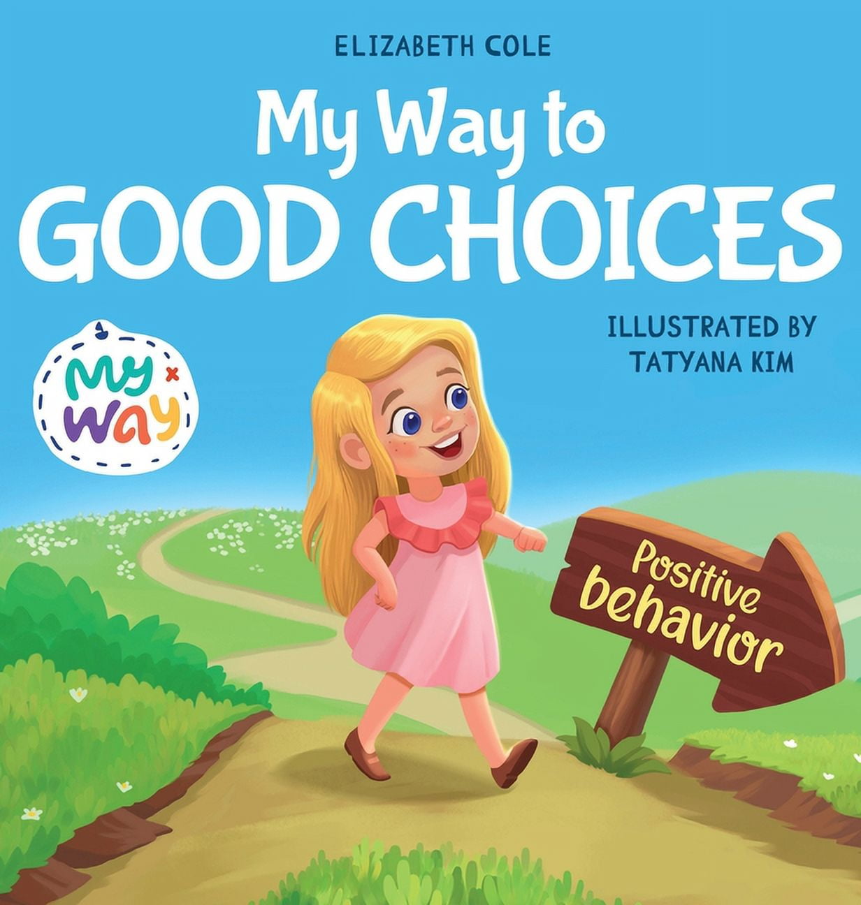 My Way: Social Emotional Books for Kids My Way to Good Choices ...