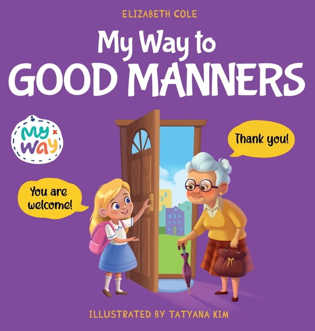 My Way: Social Emotional Books for Kids My Way to Good Manners: Kids ...