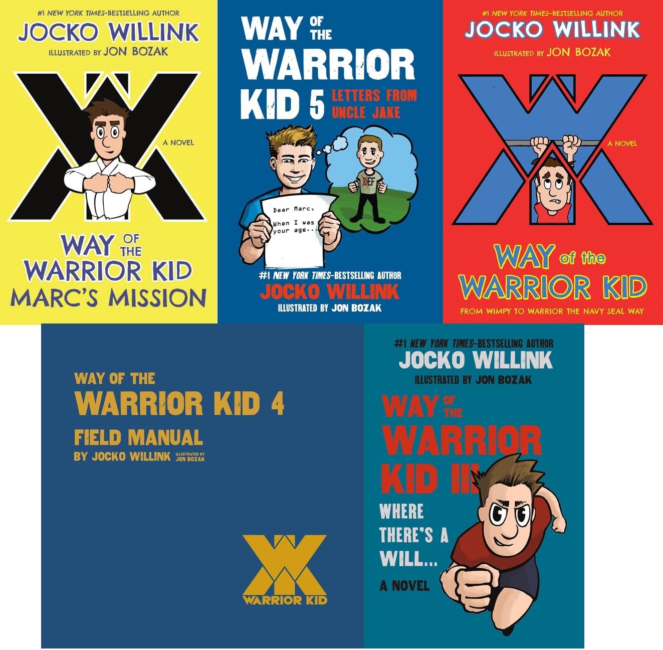 Way of the Warrior Kid #1-5：From Wimpy to Warrior the Navy Seal Way: A ...