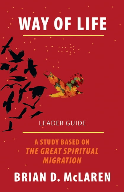 Way of Life: Way of Life Leader Guide : A Study Based on the the Great ...