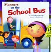 Way to Be!: Manners: Manners in the Lunchroom (Paperback) - Walmart.com