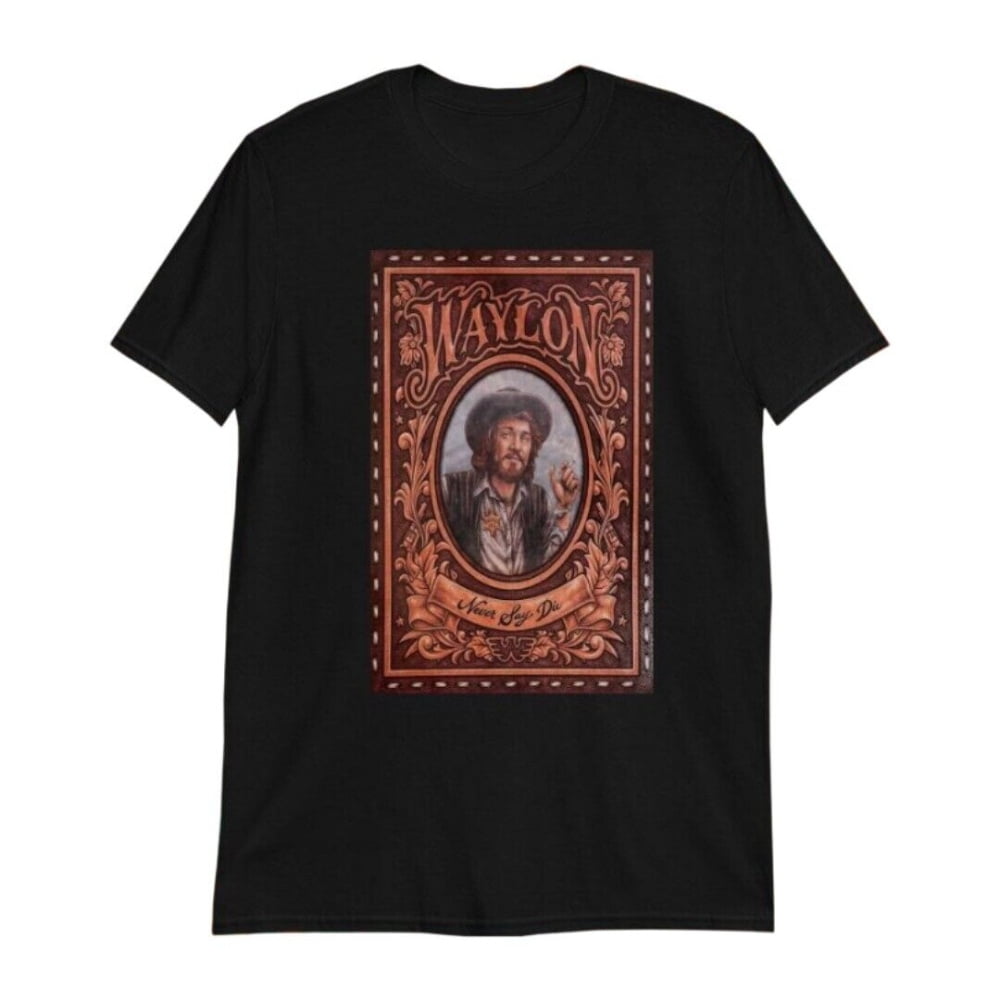 Waylon Jennings Never Say Die T-shirt P87130 - Walmart.com