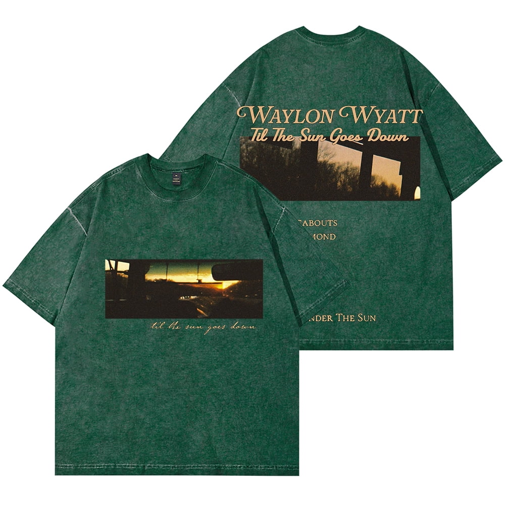 Waylon Wyatt Til The Sun Goes Down Merch Wash T-Shirts Summer Unisex Streetwear Short Sleeve Tee ...