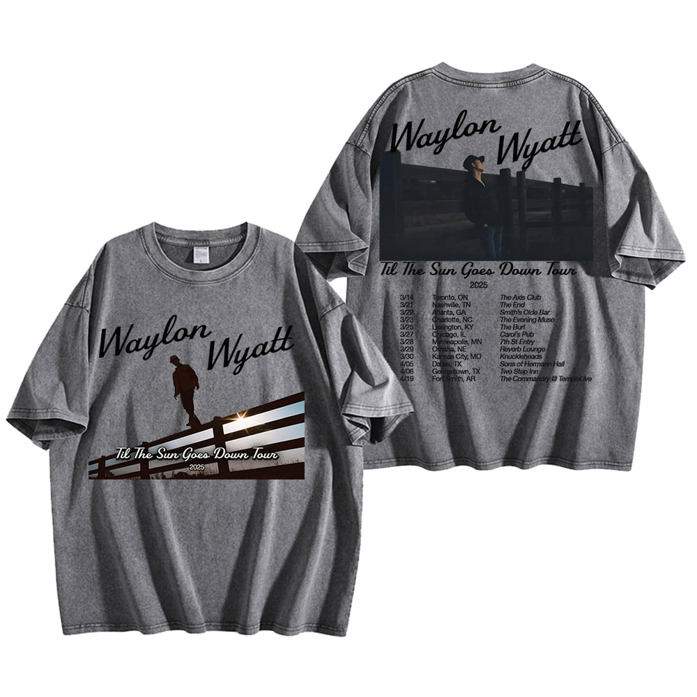 Waylon Wyatt Til The Sun Goes Down Tour 2025 Washed Cotton Tshirt Hip Hop Short Sleeve - Walmart.com