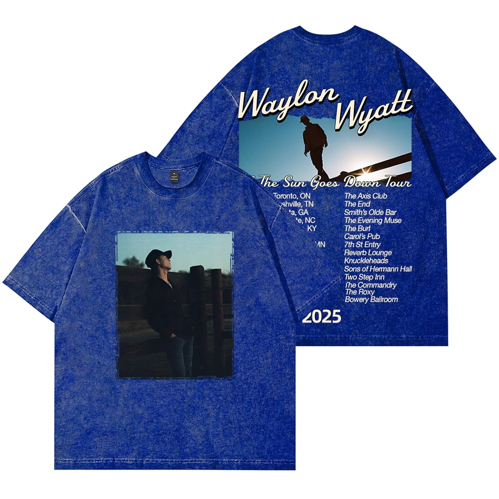 Waylon Wyatt Til The Sun Goes Down Tour Wash T-Shirts Summer Unisex ...