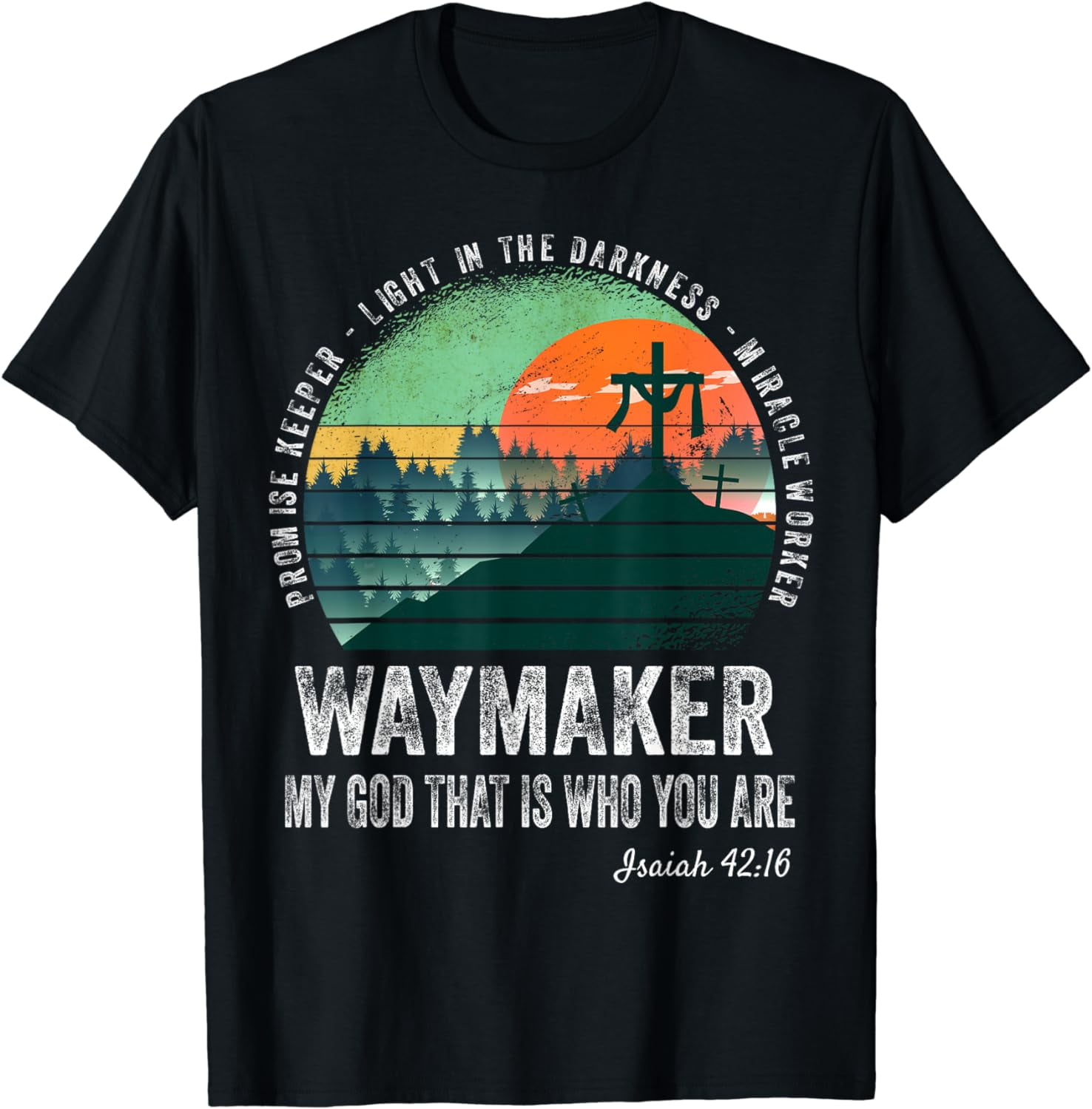Waymaker Miracle Worker Promise Keeper Jesus Christ T-Shirt - Walmart.com