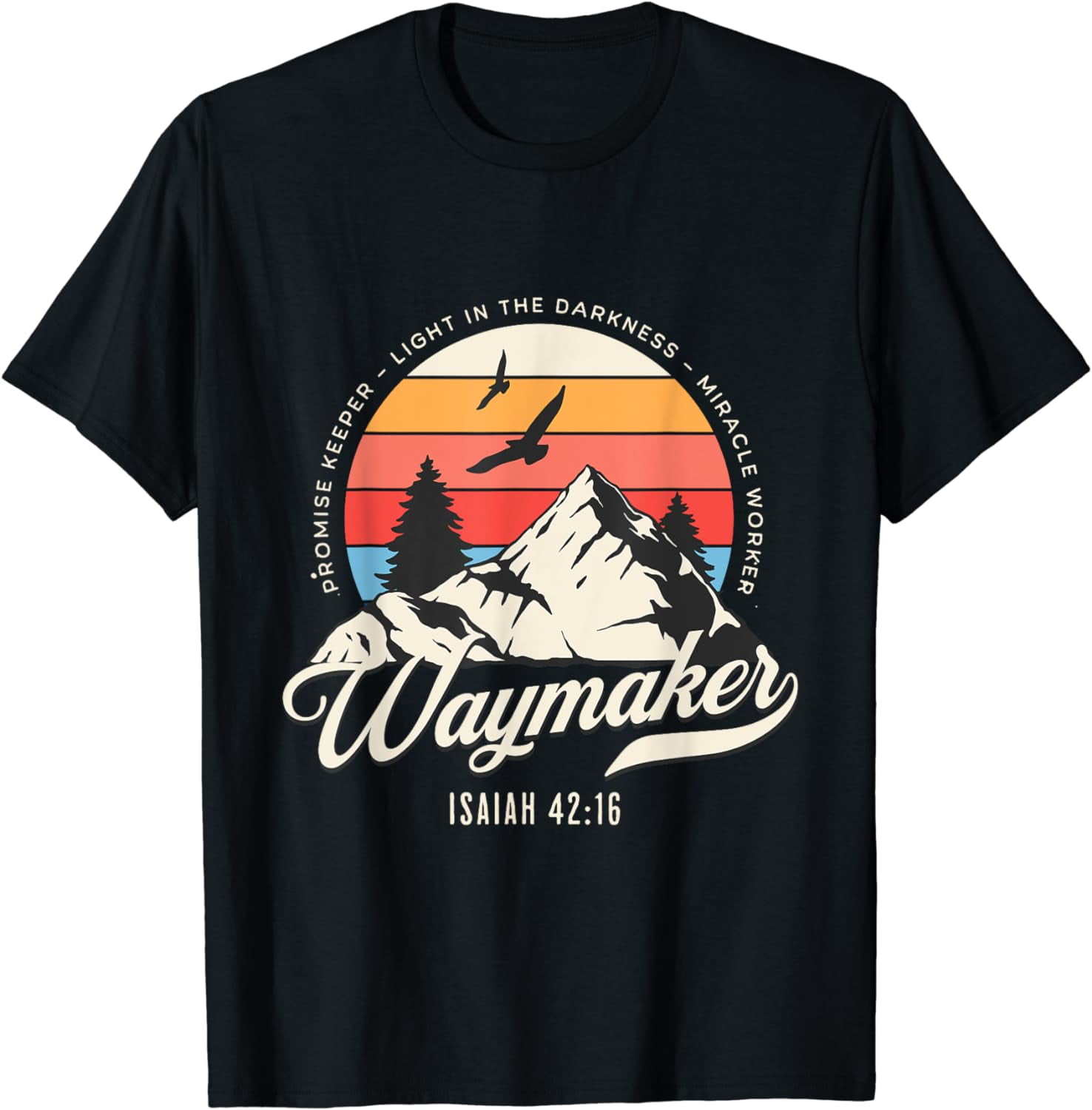 Waymaker Promise Keeper Miracle Worker Christian Bible Verse T-Shirt ...