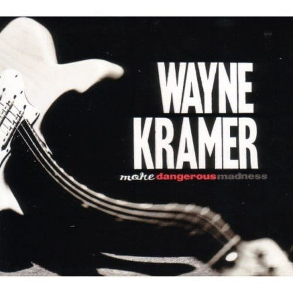 Wayne Kramer - More Dangerous Madness - Rock - CD - Walmart.com