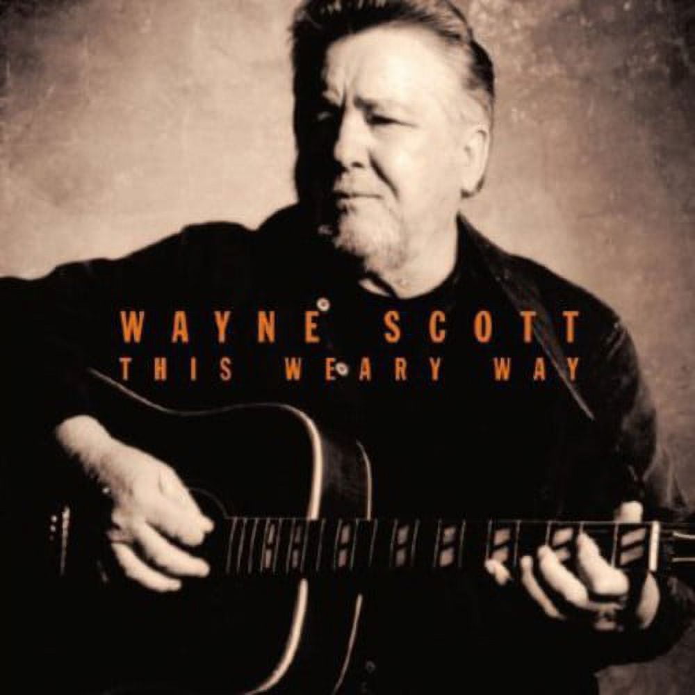 Wayne Scott - This Weary Way - Country - CD - Walmart.com