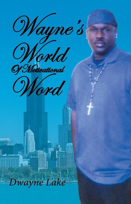 Wayne's World of Motivational Words, (Paperback) - Walmart.com