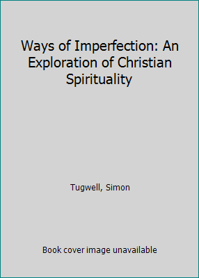 Pre-Owned Ways of Imperfection: An Exploration of Christian ...