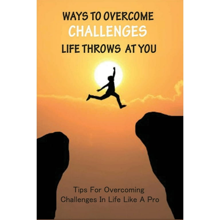 Overcoming Challenges