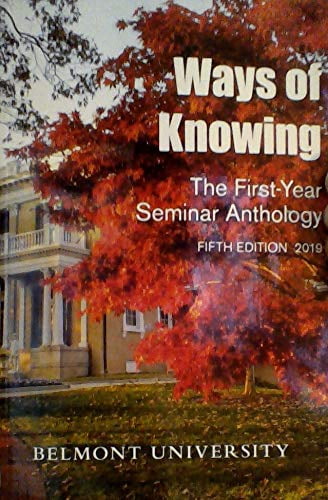 Pre-Owned Ways of Knowing: The First-Year Seminar Anthology, 5th ...