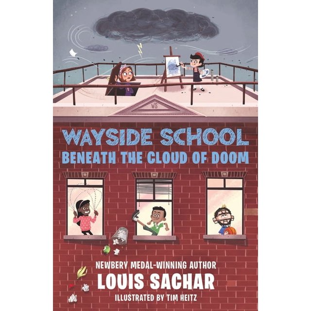Wayside School Wayside School Beneath the Cloud of Doom, Book 4 ...