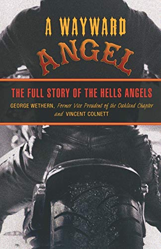Pre-Owned Wayward Angel: The Full Story Of The Hells Angels (Paperback ...