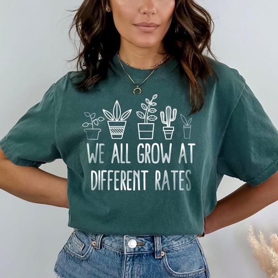 We All Grow At Different Rates Shirt Teacher Appreciation Gift ...