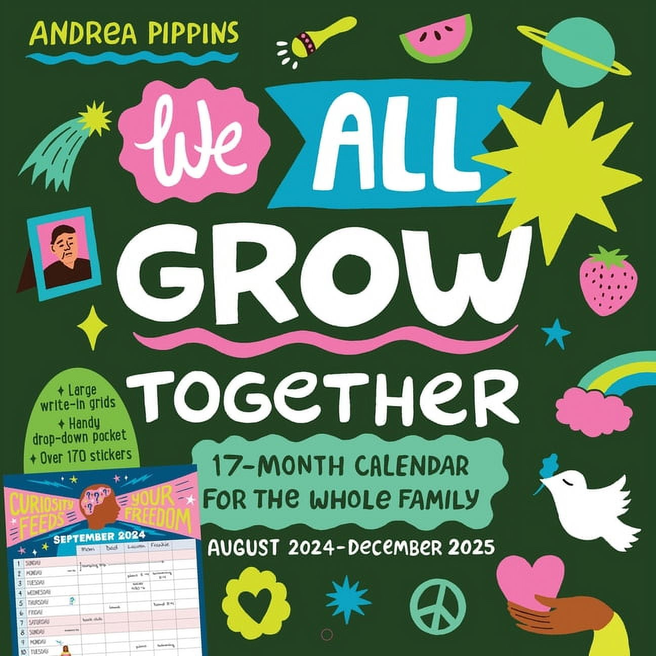 We All Grow Together Wall Calendar 2025: A 17-Month Calendar for the ...