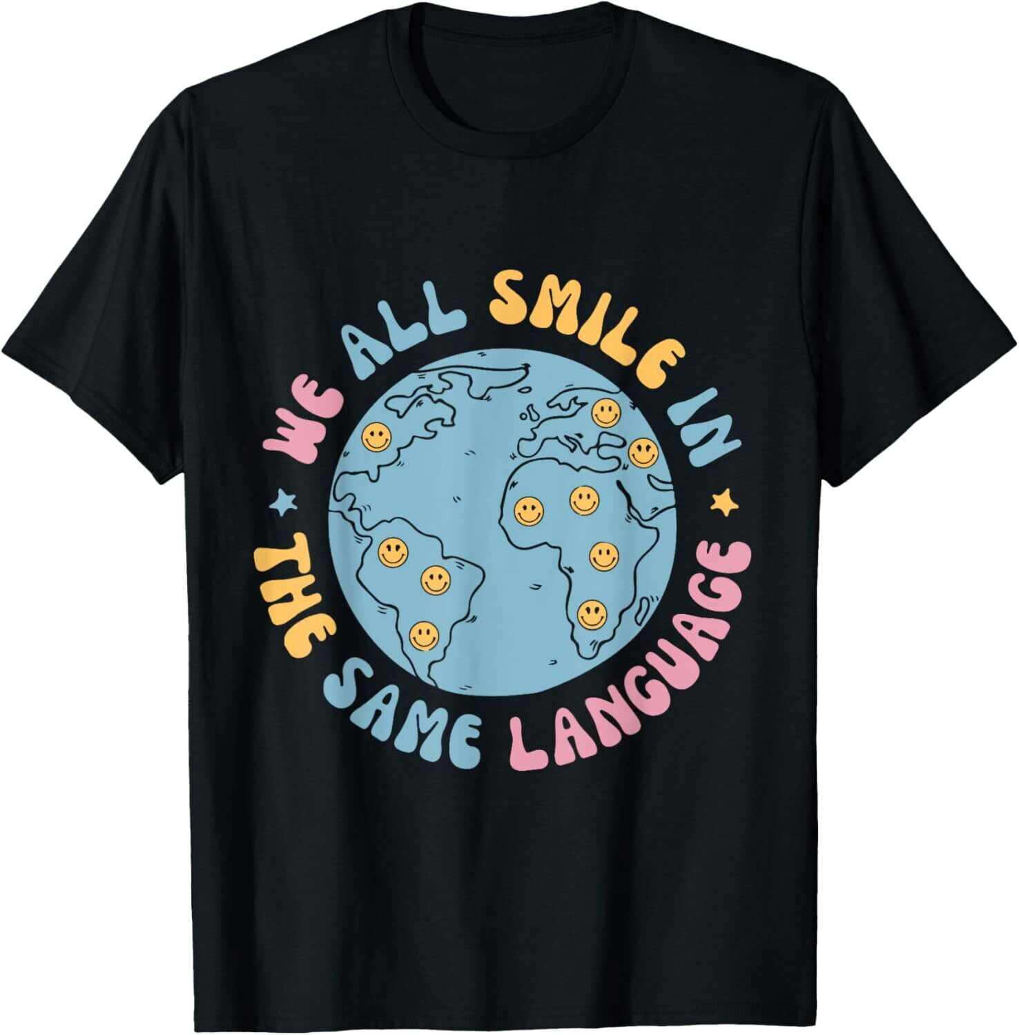 We All Smile In The Same Language Funny ESL Teacher T-Shirt - Walmart.com