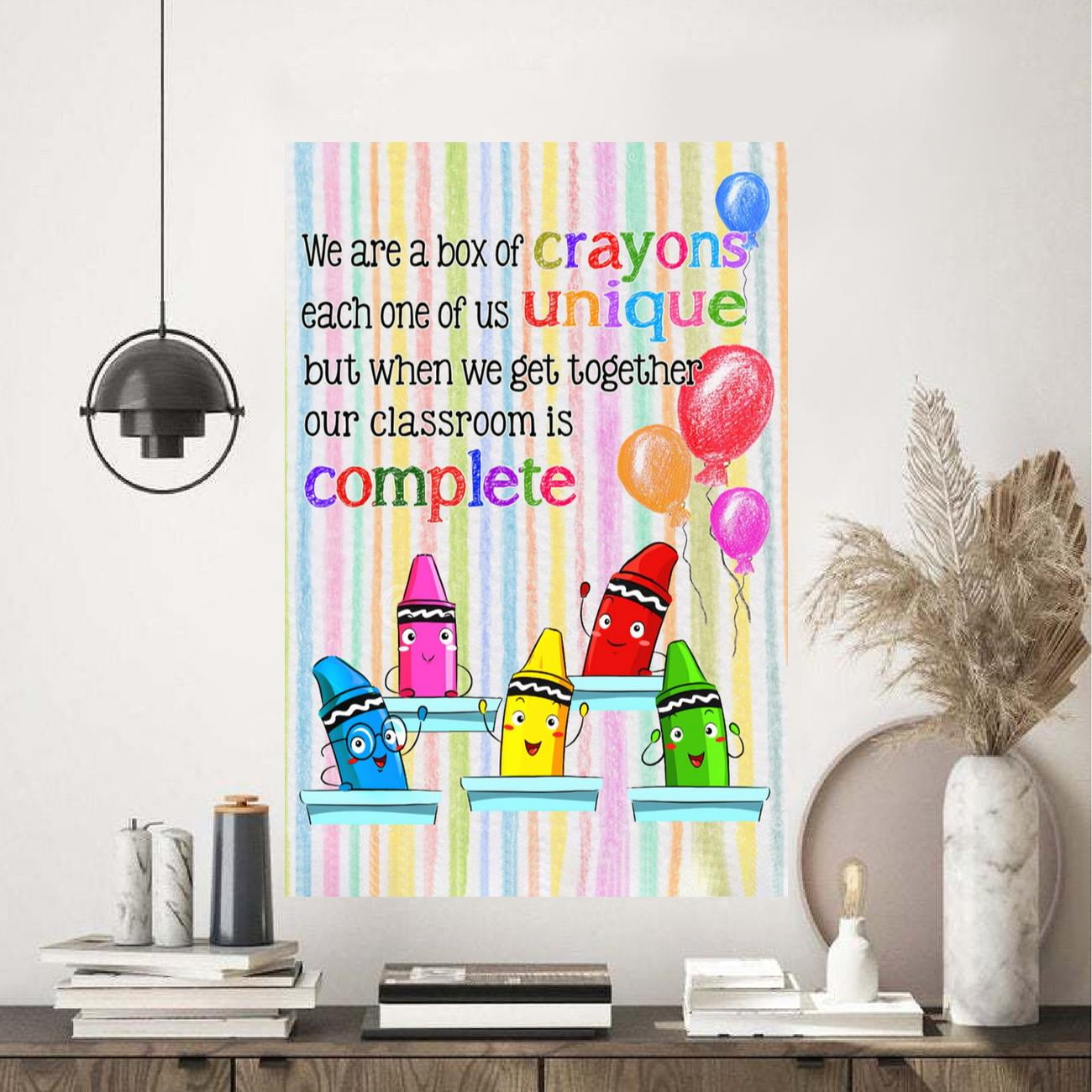 We Are A Box Of Crayons Each One Of Us Unique Poster 16 x 24 Inch ...