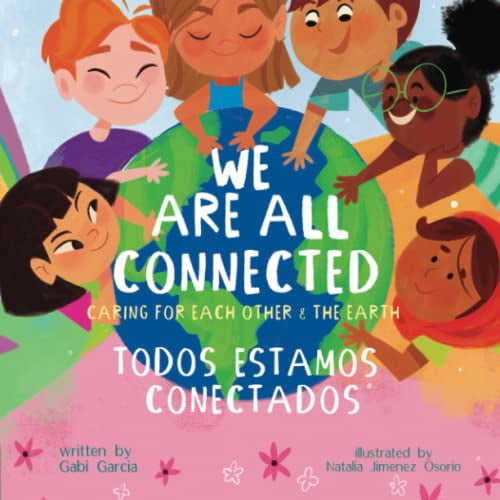 Pre-Owned We Are All Connected/ Todos Estamos Conectados (Bilingual ...