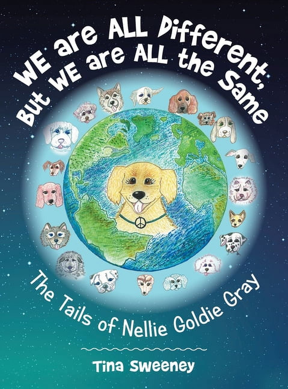 We Are All Different, but We Are All the Same: The Tails of Nellie ...