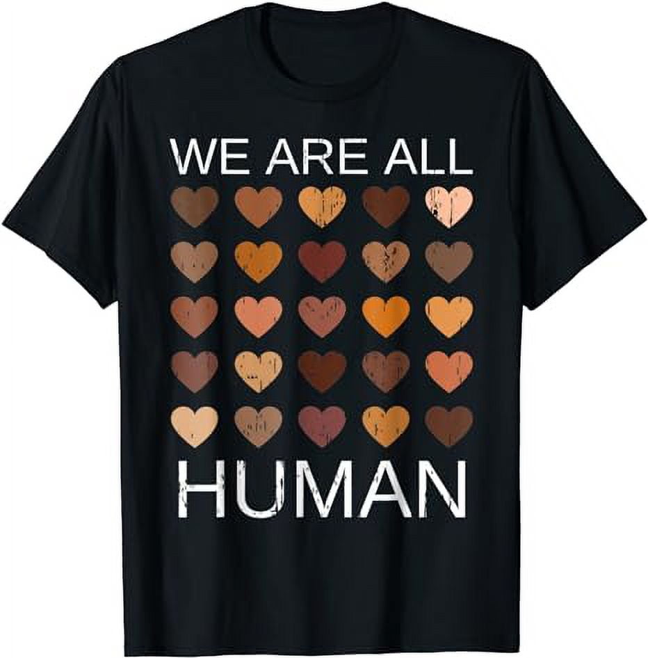 We Are All Human Black Is Beautiful Black History Month BLM T-Shirt ...
