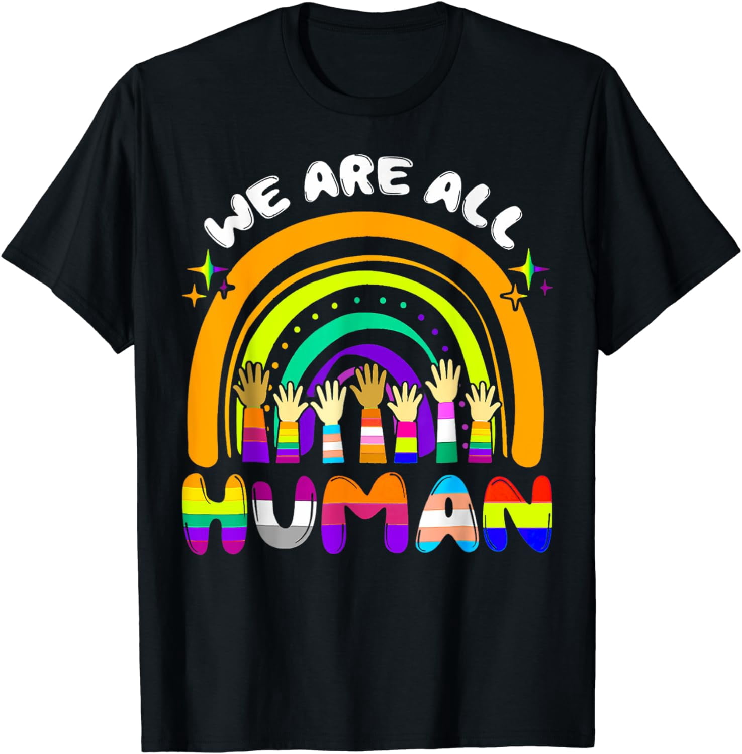 We Are All Human Pride Ally Rainbow LGBT Flag Gay Pride T-Shirt ...