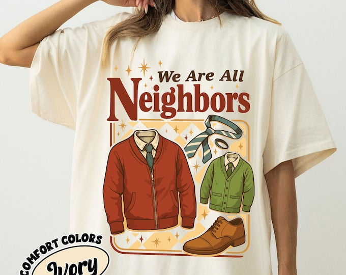 We Are All Neighbors , Neighborhood , Inclusivity Diversity Love Thy ...