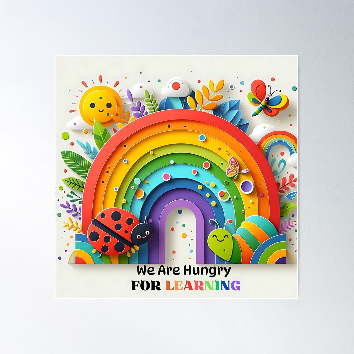 We Are Hungry For Learning Poster Wall Art, Modern Wall Decor For ...