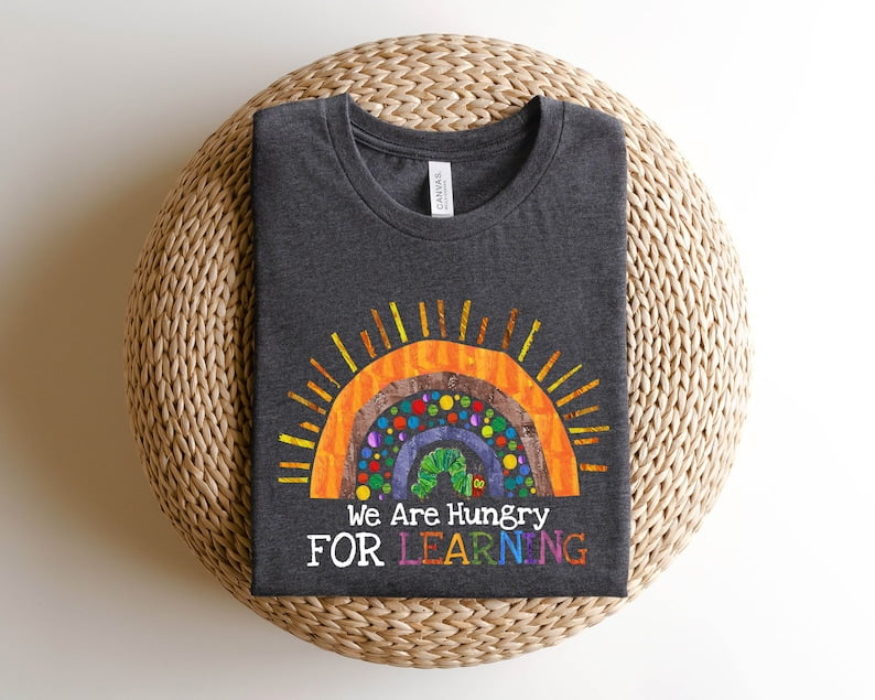 We Are Hungry For Learning Shirt, Back To School Gift, 1st Day Of ...