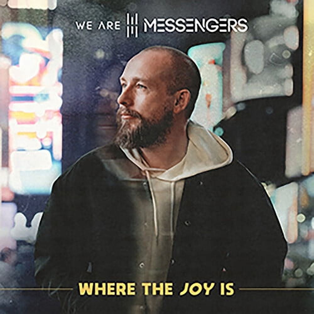 We Are Messengers - Where The Joy Is - Music & Performance - Vinyl ...