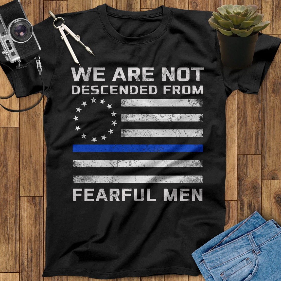 We Are Not Descended From Fearful Men Police Shirt, Police Officer ...