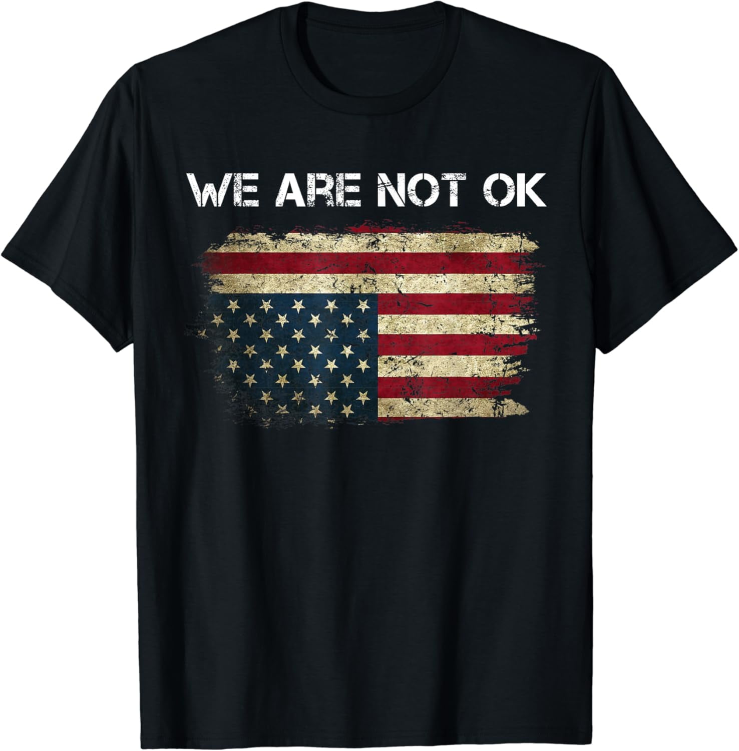 We Are Not Ok USA Flag Upside Down T-Shirt - Walmart.com