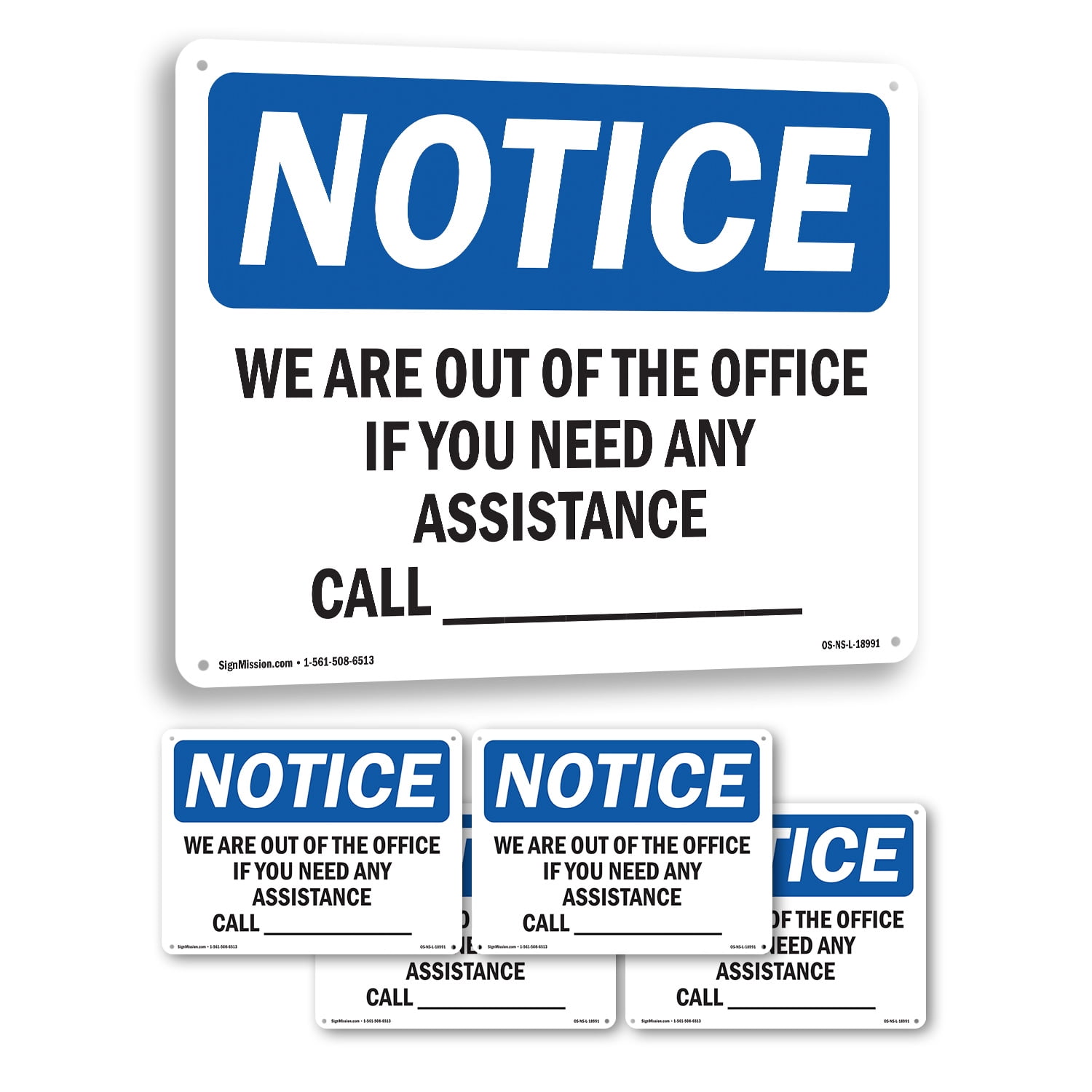 We Are Out Of The Office If You Need Any OSHA Notice Rigid Plastic Sign ...
