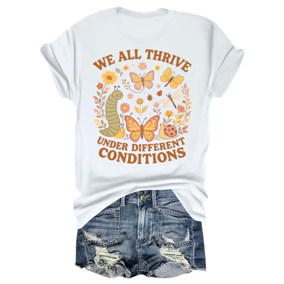 We Are Thrive Under Different Conditions T-Shirt – Motivational Quote ...